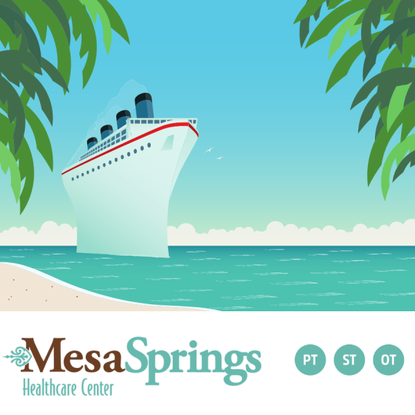 Join the Mesa Springs Therapy Team and Take a Cruise ...